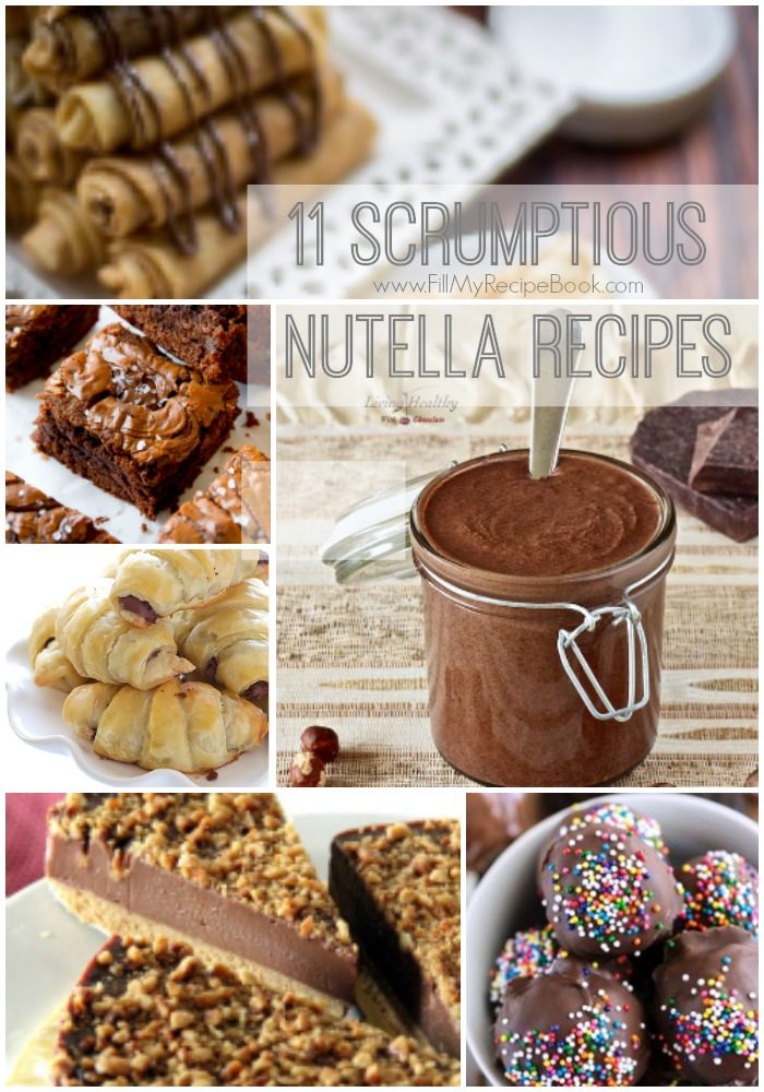 11 Scrumptious Nutella Recipes - Fill My Recipe Book