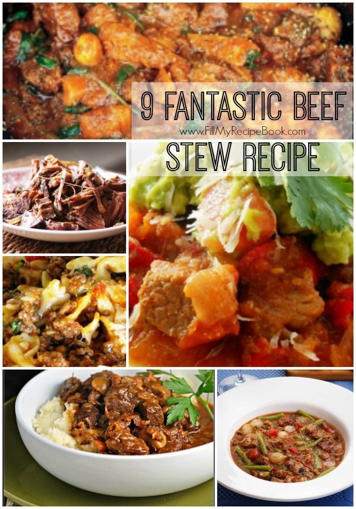 9 Fantastic Beef Stew Recipe - Fill My Recipe Book