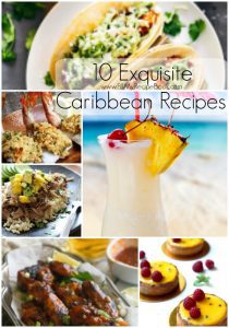 10 Exquisite Caribbean Recipes - Fill My Recipe Book