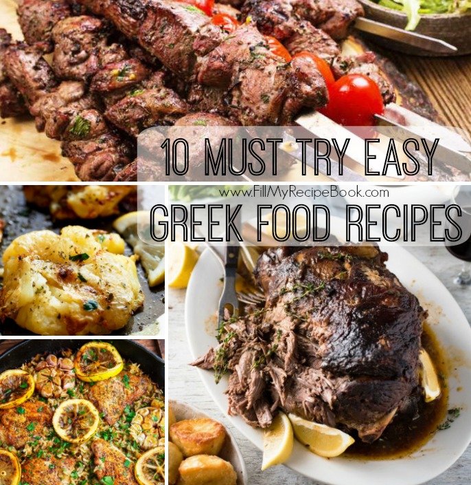 10 Must Try Easy Greek Food Recipes - Fill My Recipe Book