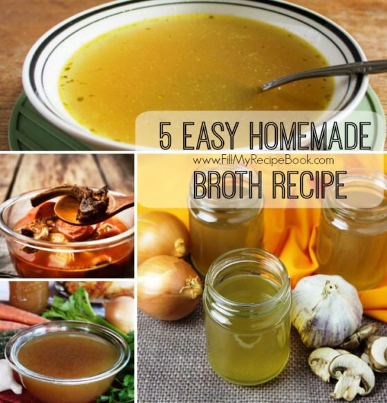5 Easy Homemade Broth Recipe - Fill My Recipe Book