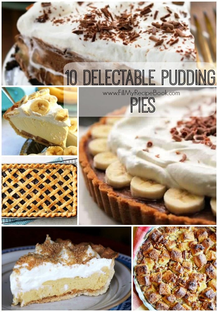 10 Delectable Pudding Pies - Fill My Recipe Book