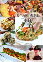 10 Yummy Fat Free Recipes - Fill My Recipe Book