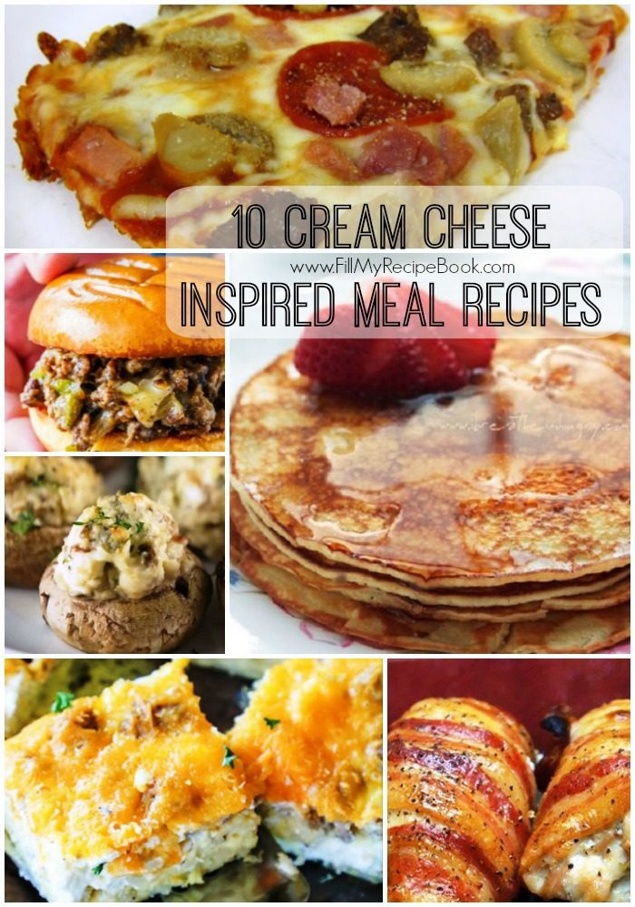 10 Cream Cheese Inspired Meal Recipes - Fill My Recipe Book