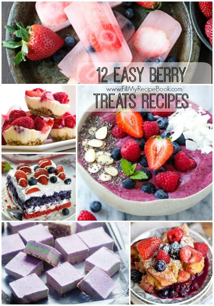 12 Easy Berry Treats Recipes - Fill My Recipe Book