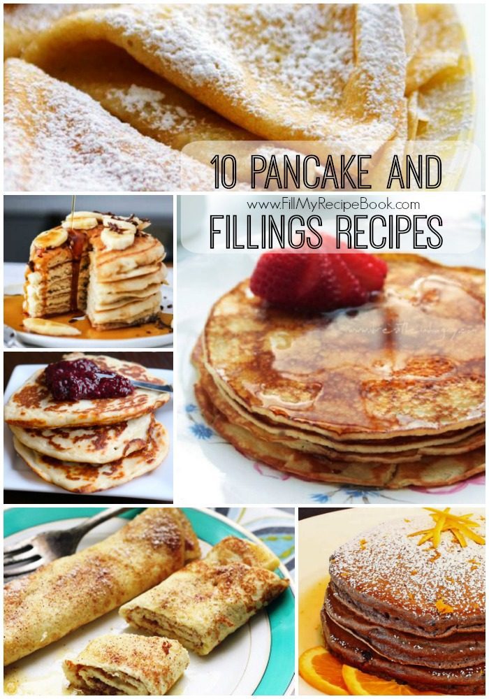 10 Pancake and Fillings Recipes - Fill My Recipe Book