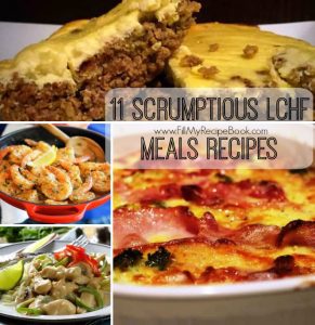 11 Scrumptious lchf Meals Recipes - Fill My Recipe Book