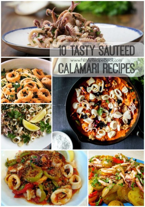 10 Tasty Sauteed Calamari Recipes - Fill My Recipe Book