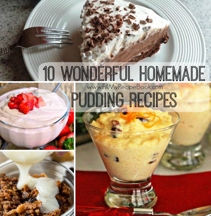 10 Wonderful Homemade Pudding Recipes - Fill My Recipe Book