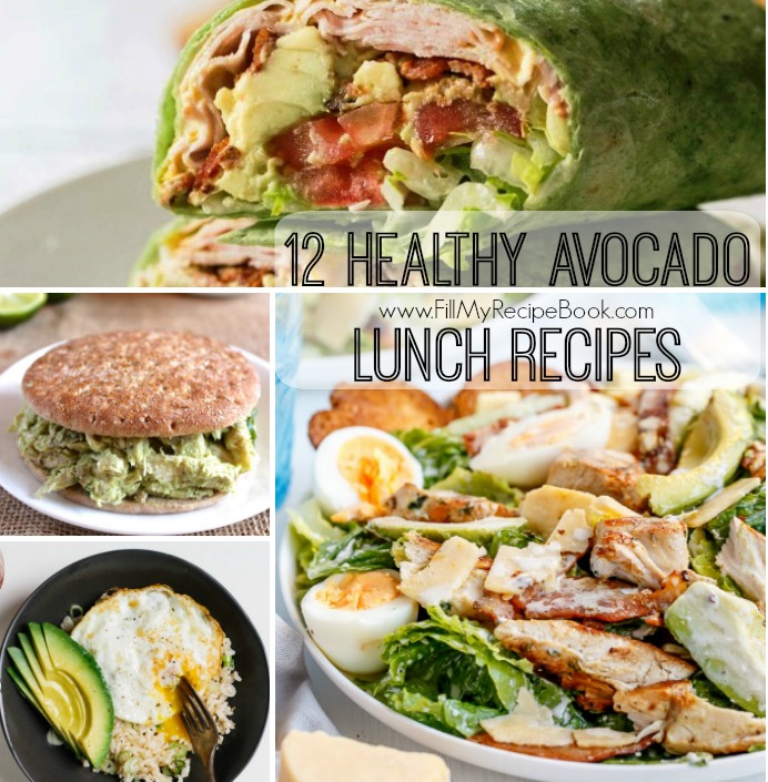 12 Healthy Avocado lunch Recipes - Fill My Recipe Book