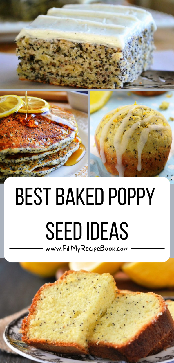 Best Baked Poppy Seed Ideas - Fill My Recipe Book