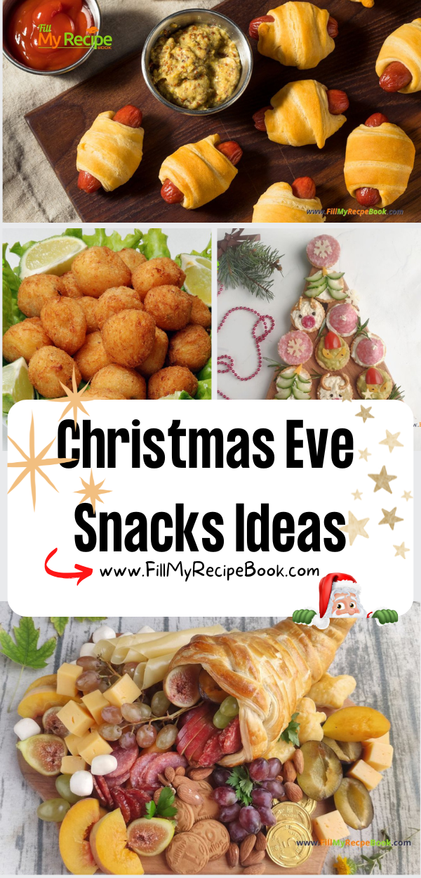 Christmas Eve Snacks Ideas - Fill My Recipe Book