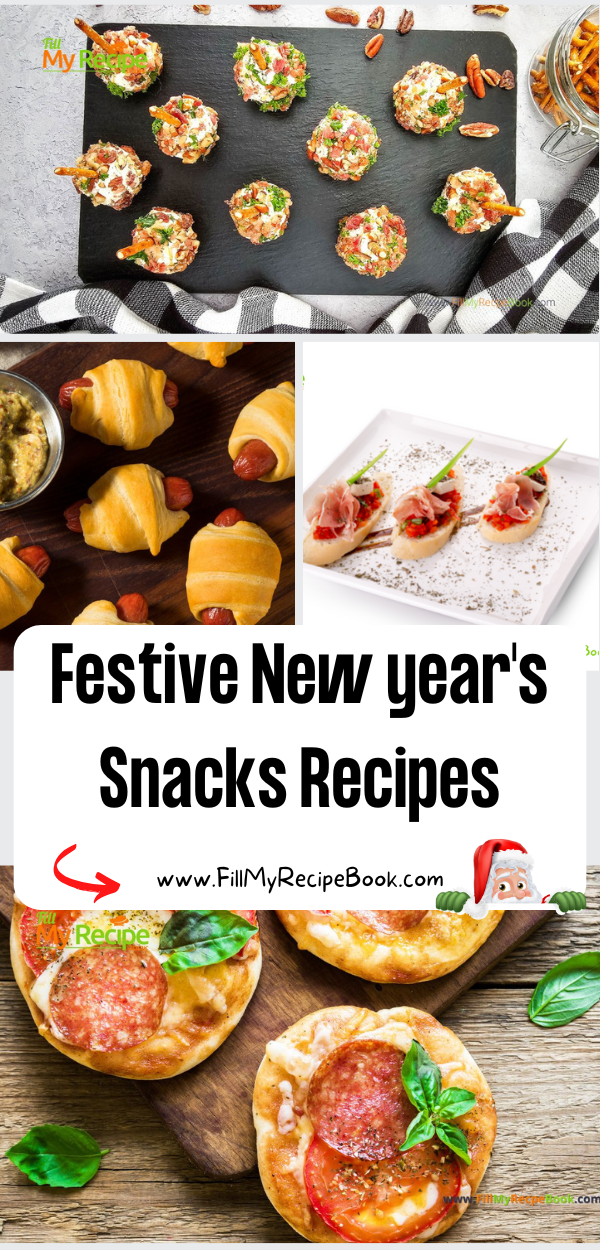 Festive New year's Snacks Recipes - Fill My Recipe Book