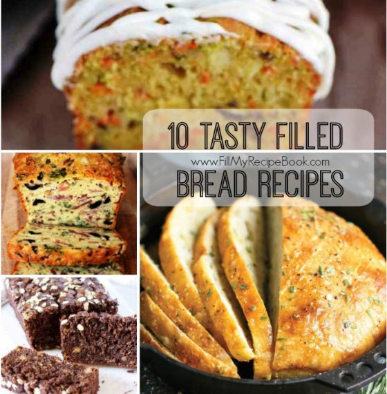 10 Tasty Filled Bread Recipes - Fill My Recipe Book
