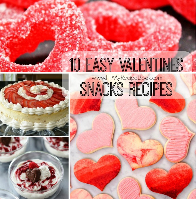 10 Easy Valentines Snacks Recipes - Fill My Recipe Book