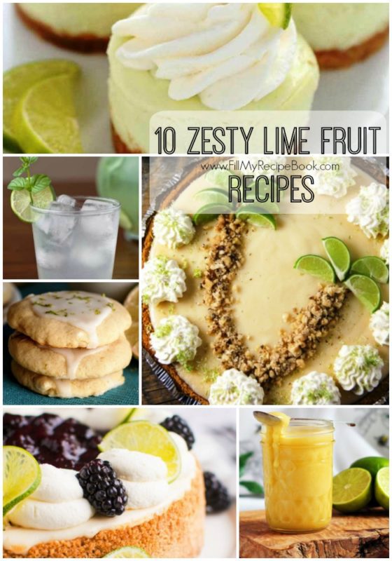 10 Zesty Lime Fruit Recipes - Fill My Recipe Book