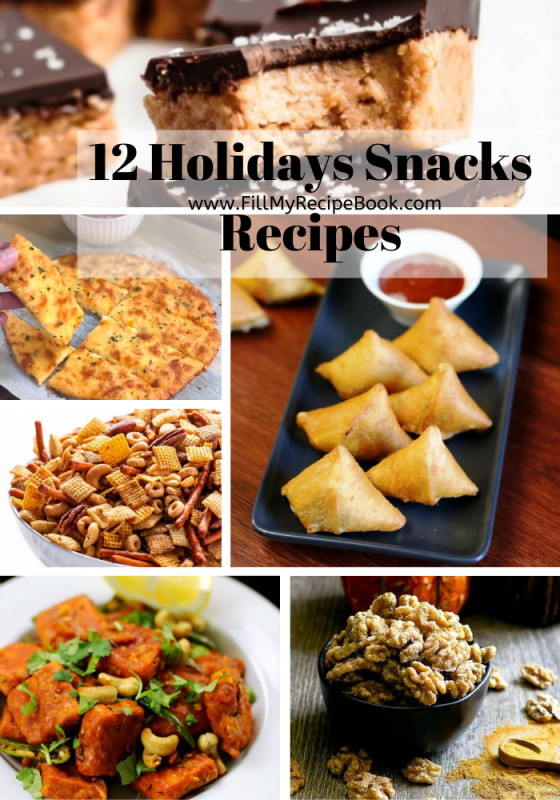 12 Holidays Snacks Recipes - Fill My Recipe Book