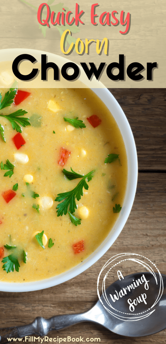 Quick Easy Corn-Chowder Soup - Fill My Recipe Book