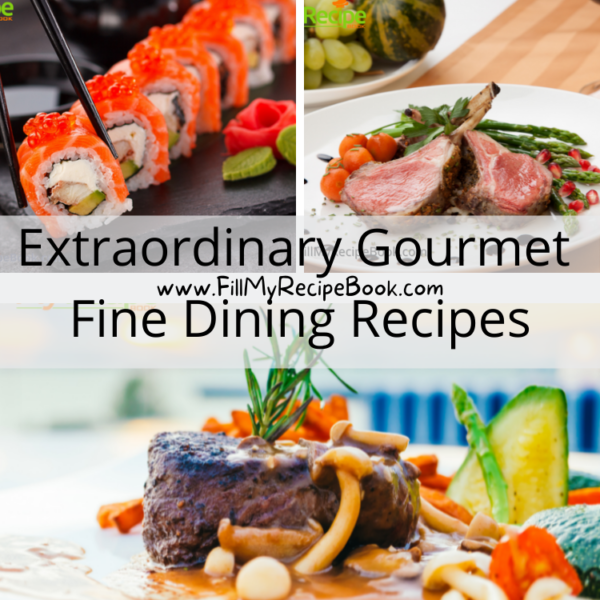 Gourmet Fine Dining Desserts Recipes - Fill My Recipe Book