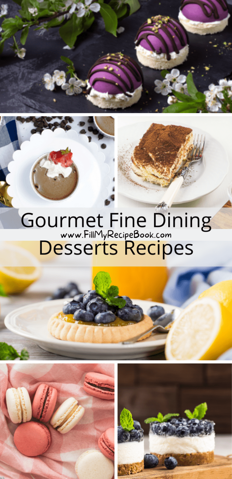 Gourmet Fine Dining Desserts Recipes - Fill My Recipe Book