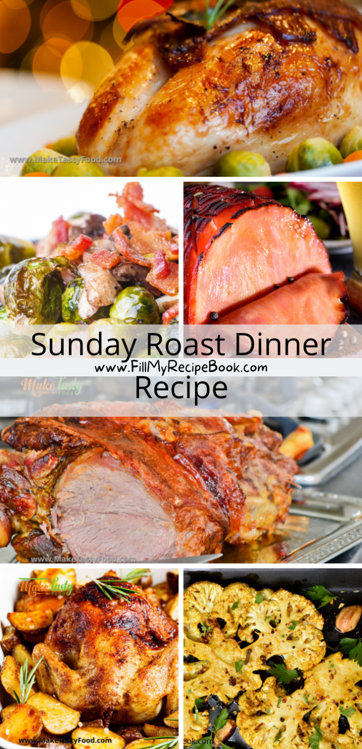 Sunday Roast Dinner Recipe - Fill My Recipe Book