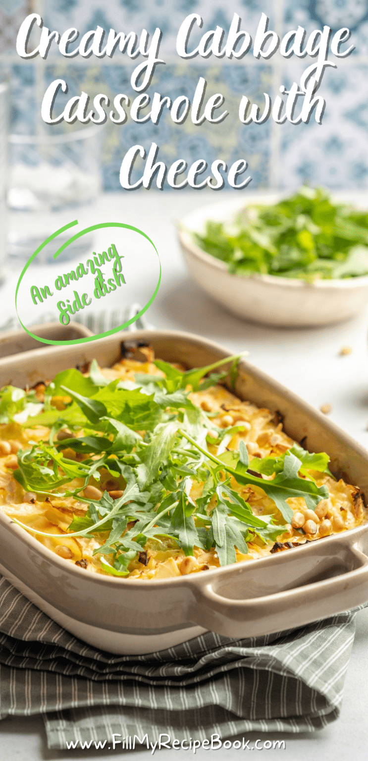 Creamy Cabbage Casserole with Cheese - Fill My Recipe Book