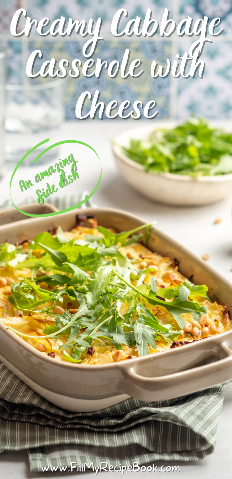Creamy Cabbage Casserole with Cheese - Fill My Recipe Book