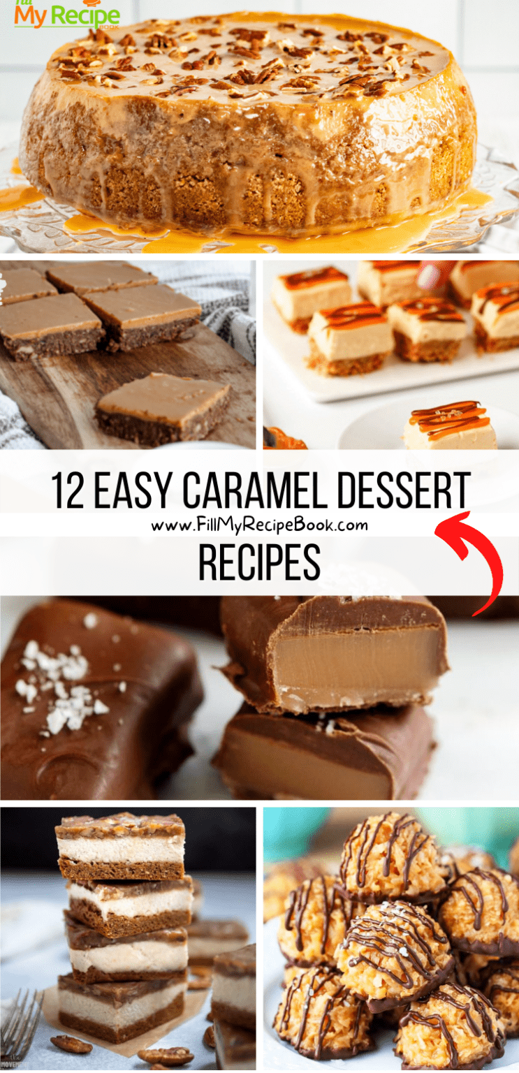 12 Easy Caramel Dessert Recipes - Fill My Recipe Book