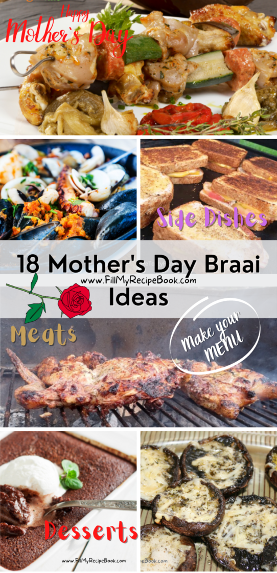 18 Mother's Day Braai Ideas - Fill My Recipe Book