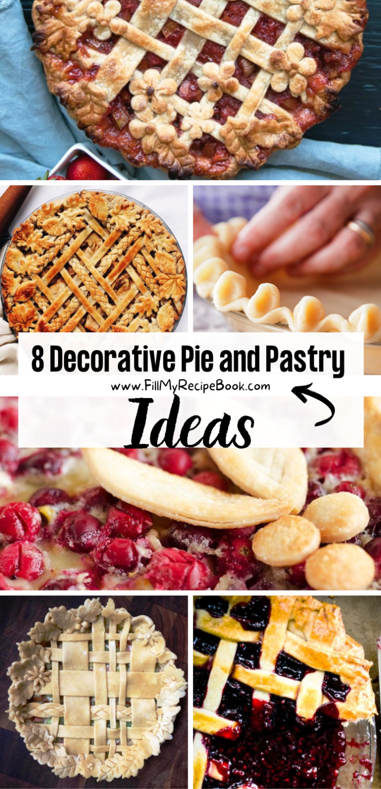 8 Decorative Pie and Pastry Ideas - Fill My Recipe Book