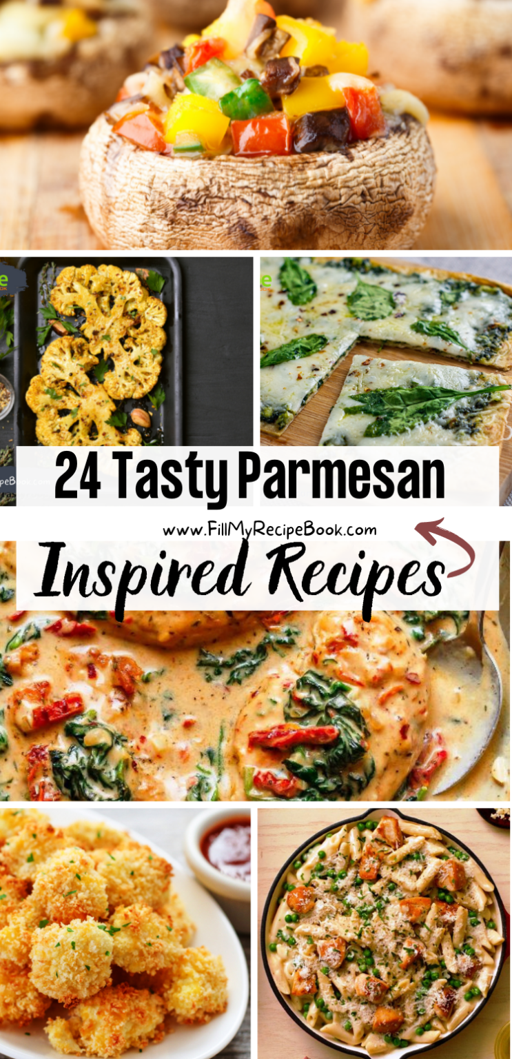24 Tasty Parmesan Inspired Recipes - Fill My Recipe Book