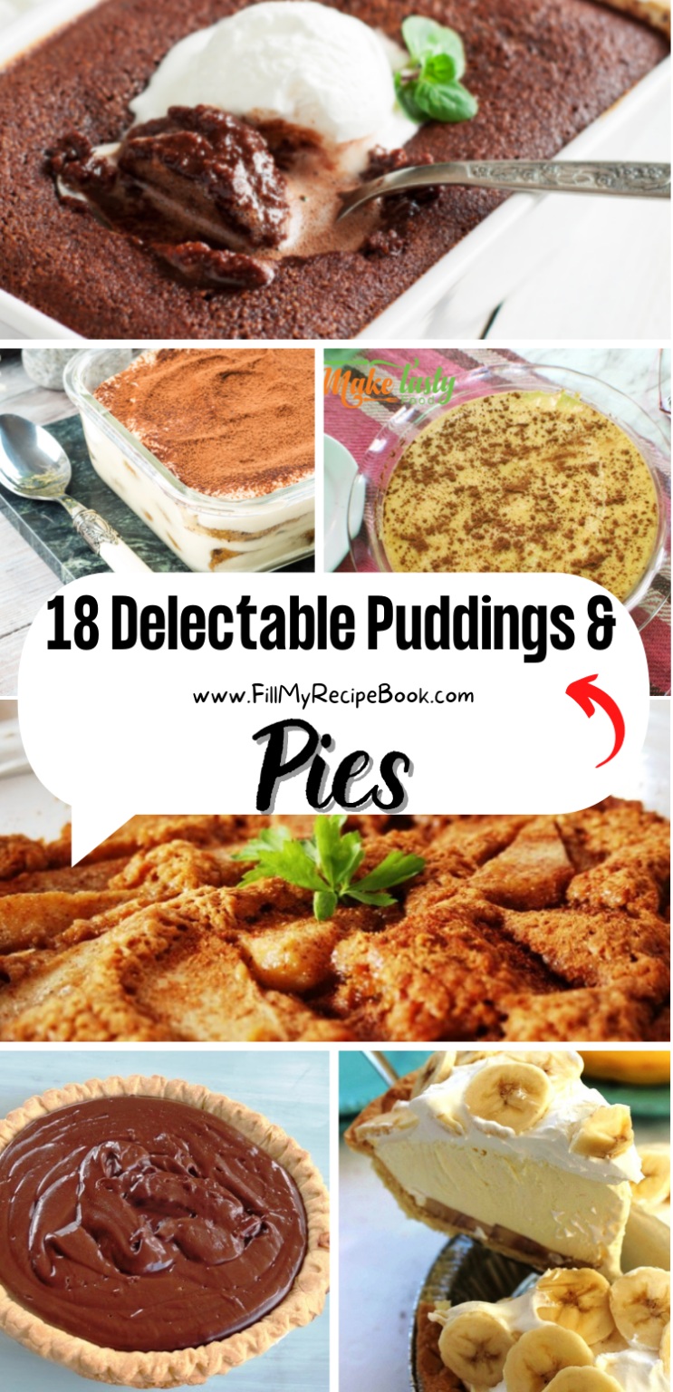18 Delectable Puddings & Pies - Fill My Recipe Book
