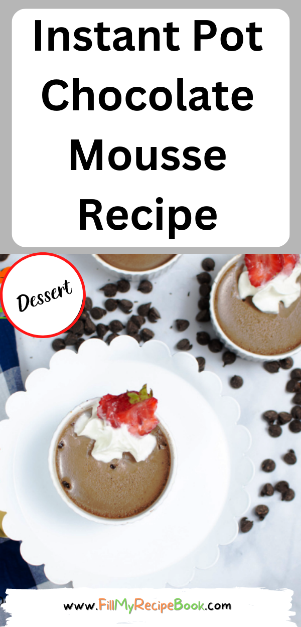 Instant-Pot-Chocolate-Mousse-Recipe - Fill My Recipe Book
