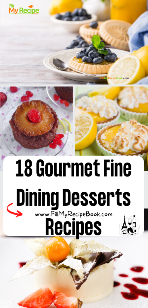 18 Gourmet Fine Dining Desserts Recipes - Fill My Recipe Book