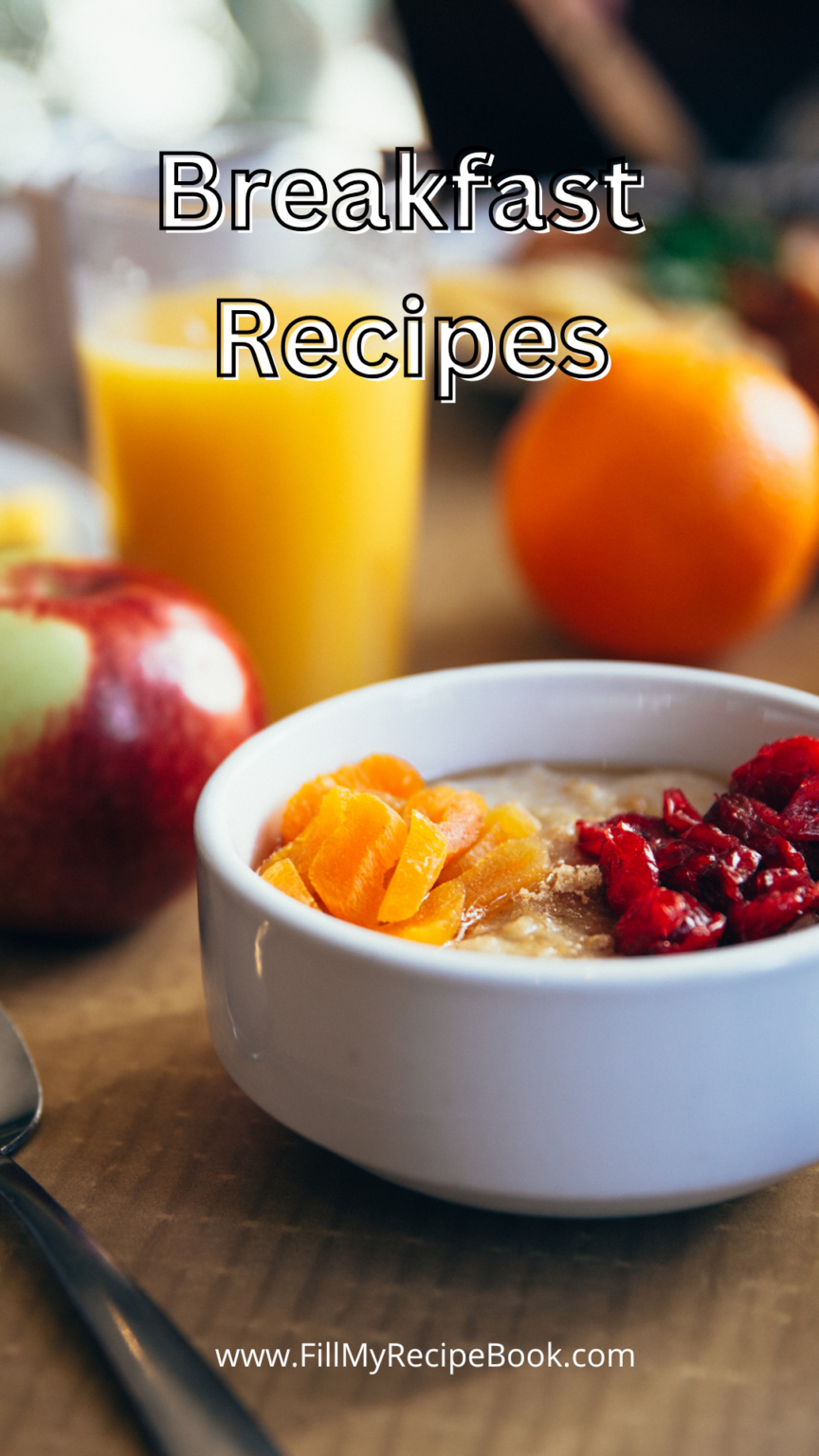 Breakfast Recipes for every morning - Fill My Recipe Book