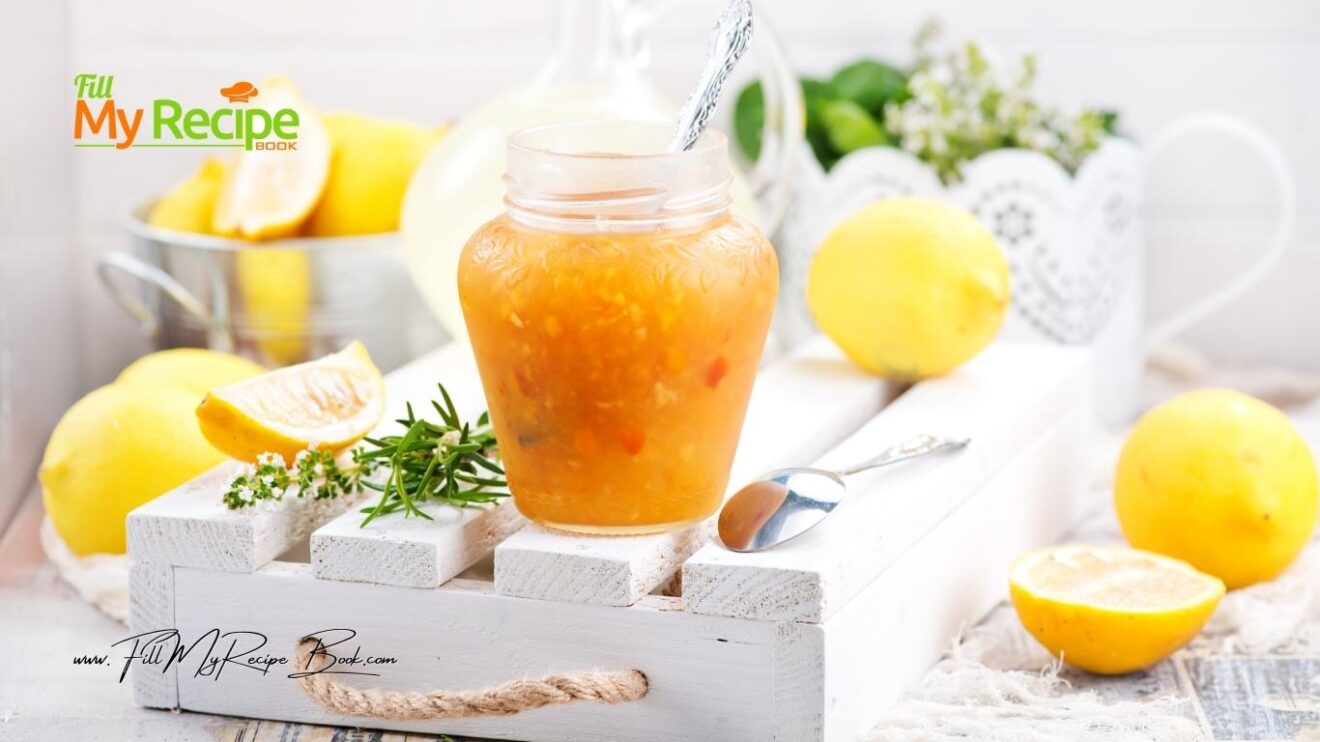 How to Make Homemade Lemon Jam - Fill My Recipe Book