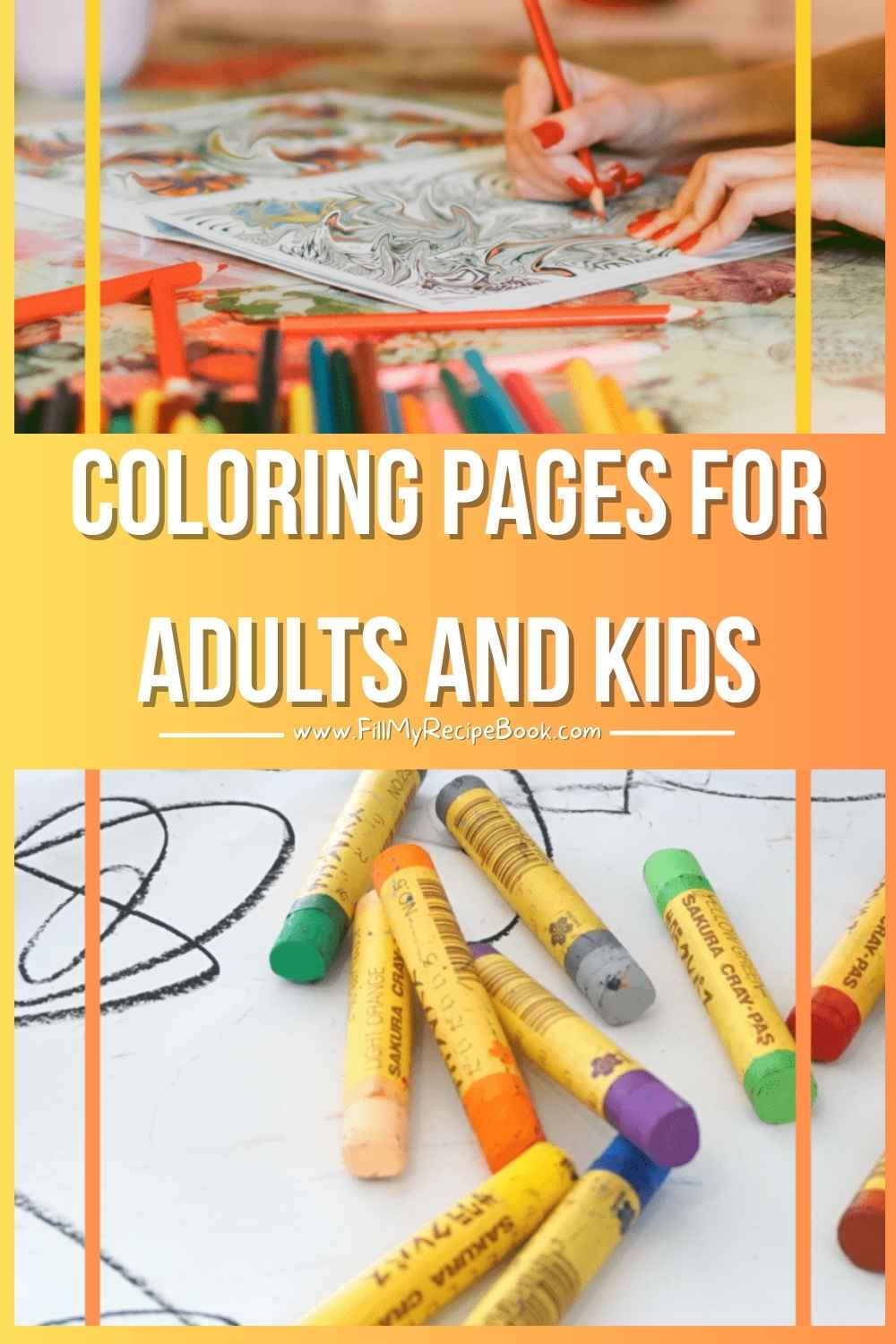 Coloring Pages for Adults and Kids (relax and Create) - Fill My Recipe Book